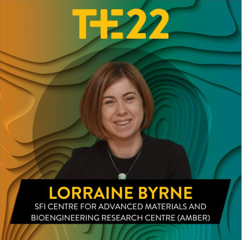Executive Director AMBER Centre & CRANN Institute, Lorraine Byrne announced for Techonomy 22 ...